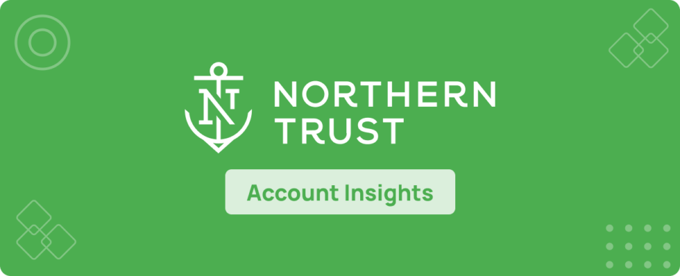 Northern Trust – Latest Insights and Updates